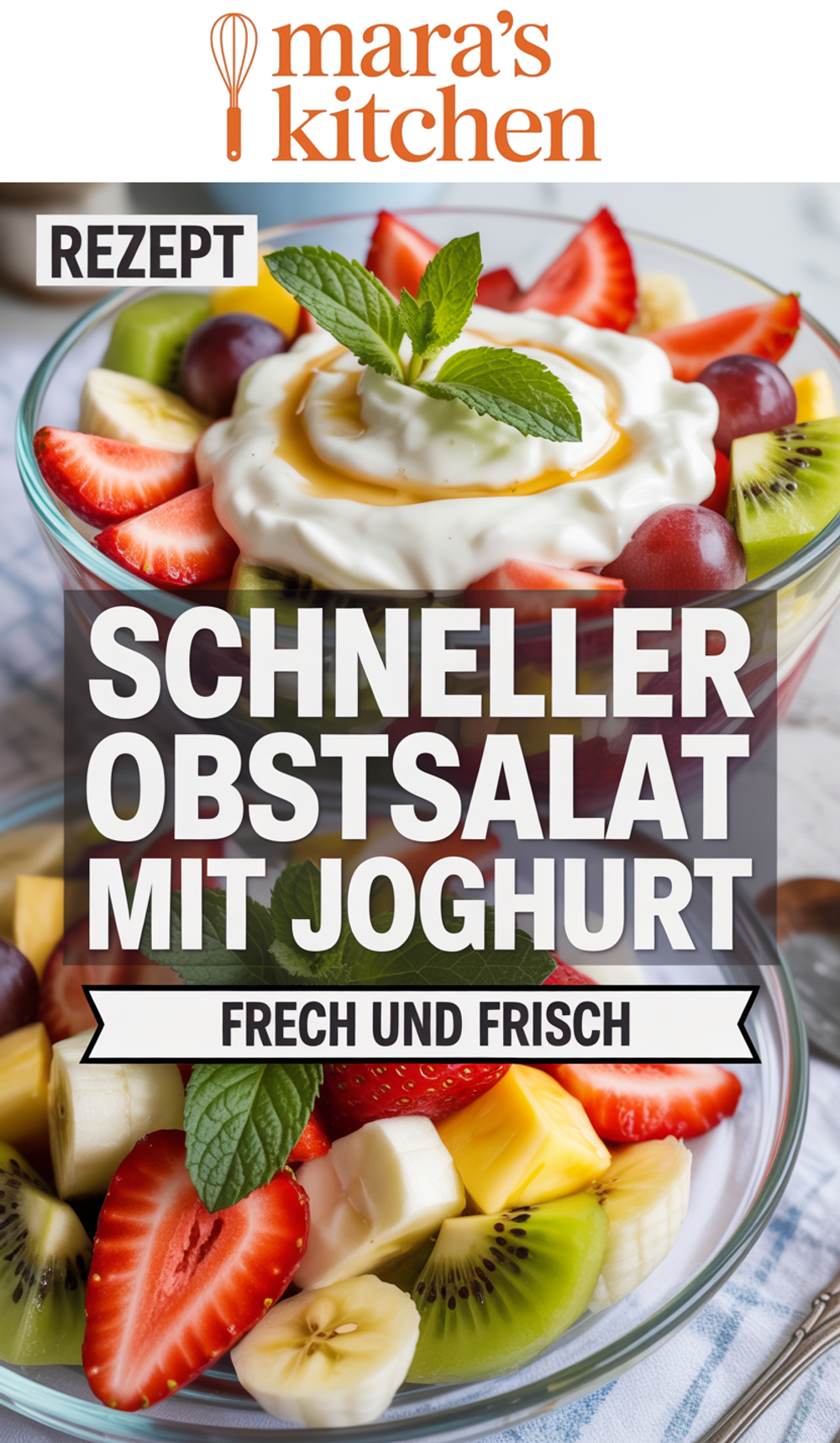 Obstsalat mit Joghurt Rezept – blitzschnell & herrlich frisch